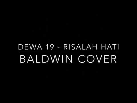 Risalah hati - Dewa 19 (Baldwin Cover)