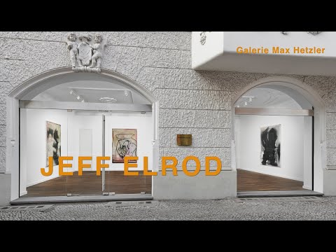 JEFF ELROD at Galerie Max Hetzler, Berlin, 2021