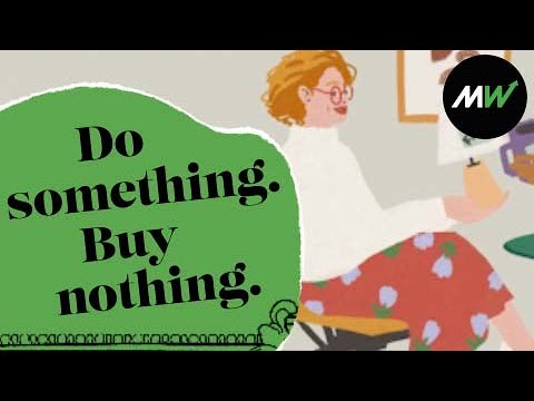 Do something. Buy nothing. | Best New Ideas in Money