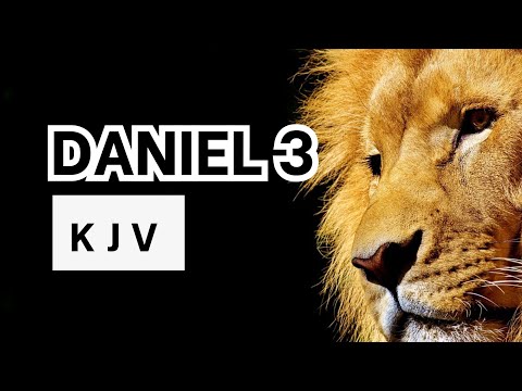 Daniel 3 | The Image of Gold and the Blazing Furnace | KJV Audio Bible | Words + No music
