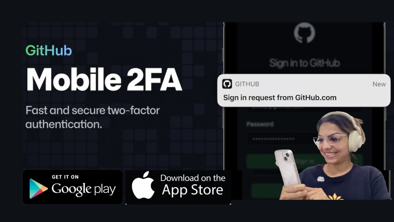 GitHub Mobile can now also be used as an easy-to-use two-factor authentication mechanism