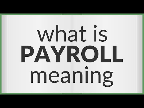 Payroll | meaning of Payroll