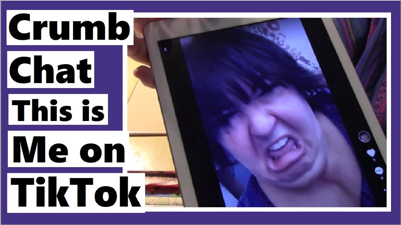 Crumb Chat - I Show You My TikTok (Skylar's too)