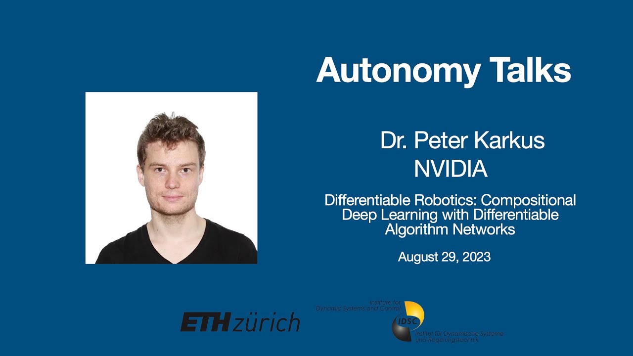 Autonomy Talks - Peter Karkus: Compositional Deep Learning with Differentiable Algorithm Networks