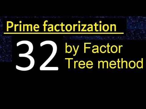 Prime factorization of 32 by factor tree method . Factor tree of 32 . How to find prime factors