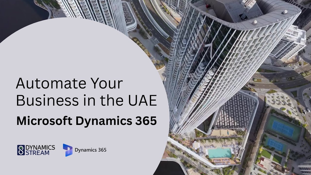 Automate Your Business in the UAE | Microsoft Dynamics 365
