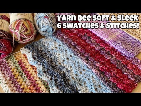 YARN SWATCH Beautiful Yarns & Easy Crochet Stitches! Yarn Bee Soft & Sleek 6 Colors!