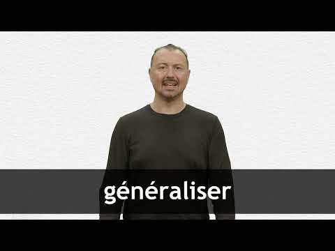 English Translation of “GÉNÉRALISER” | Collins French-English Dictionary