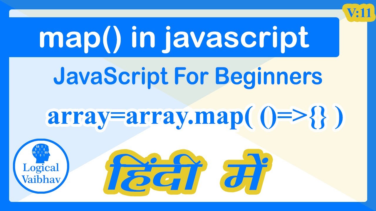 map function in javascript  (Hindi) - Logical Vaibhav