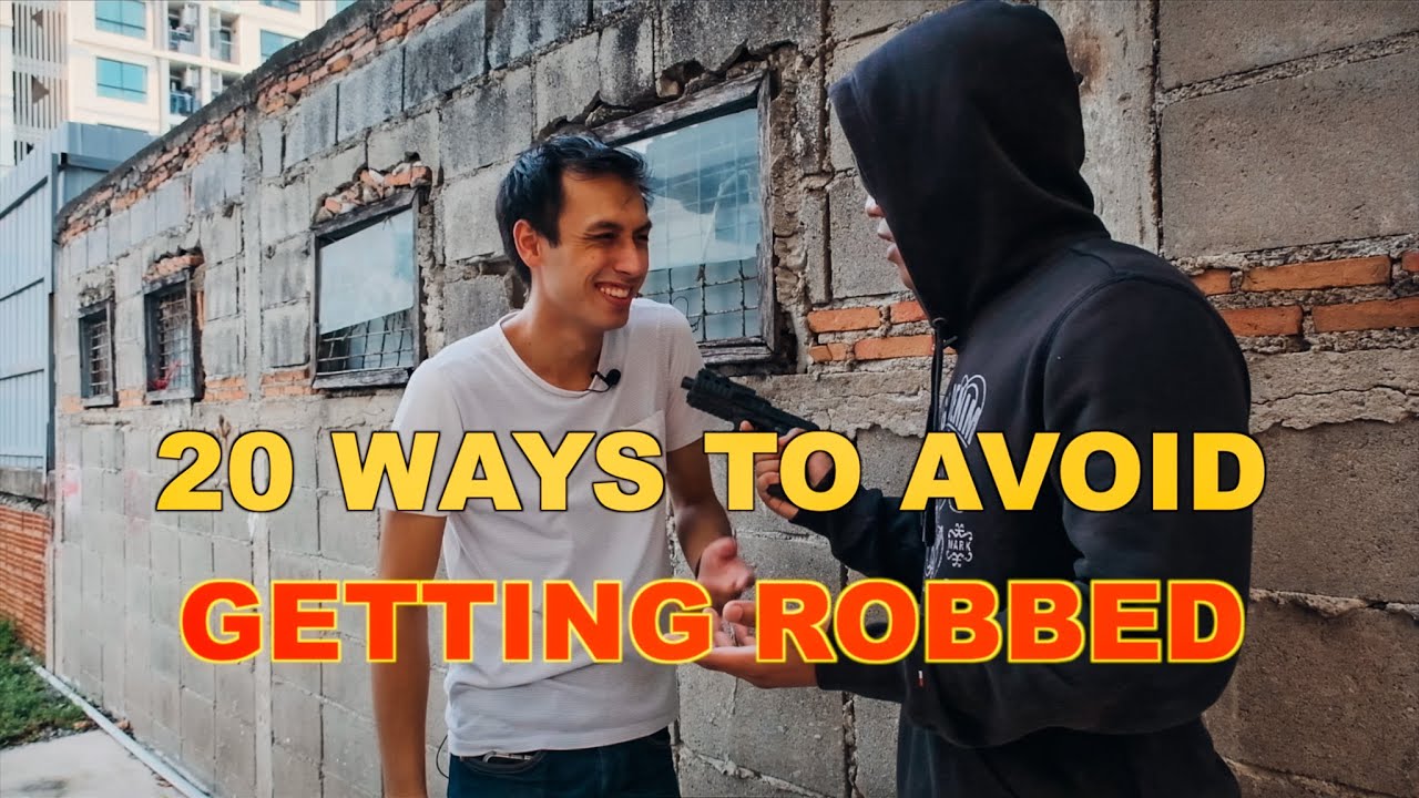 20 WAYS TO AVOID GETTING ROBBED