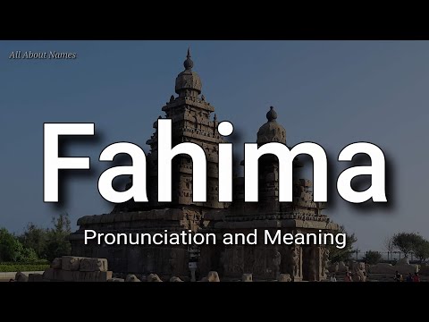 Fahima - Pronunciation and Meaning