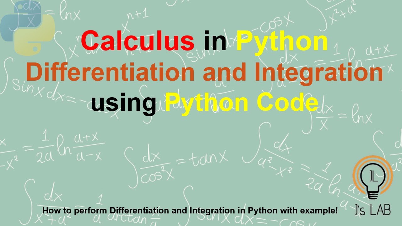 Calculus using Python Code | Differentiation and Integration using Python Code |