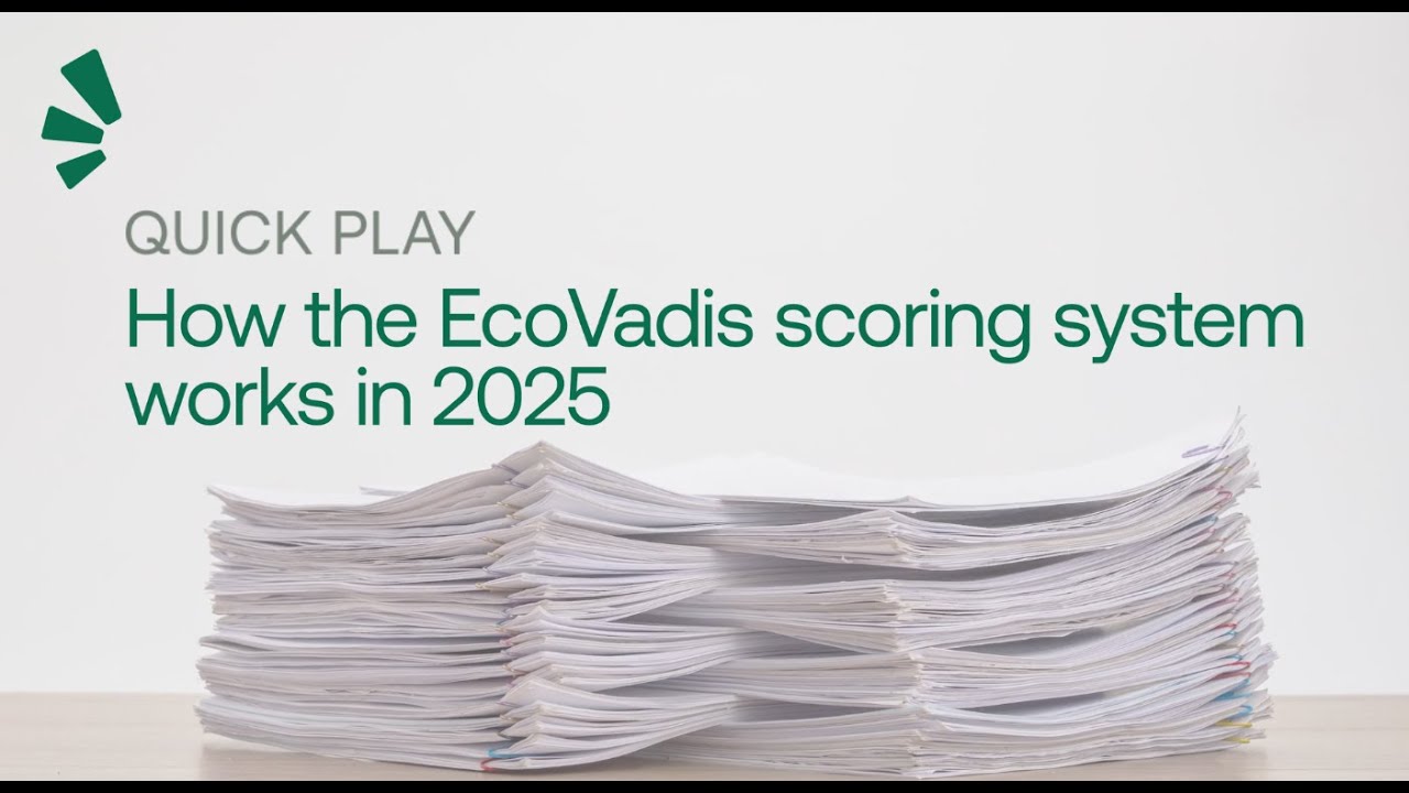 ESG quick play: How the EcoVadis scoring system works in 2025
