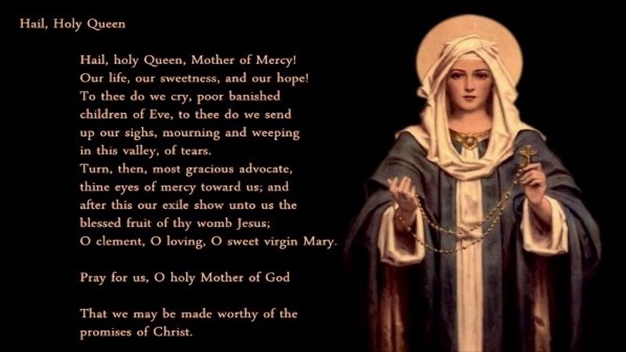 HAIL HOLY QUEEN