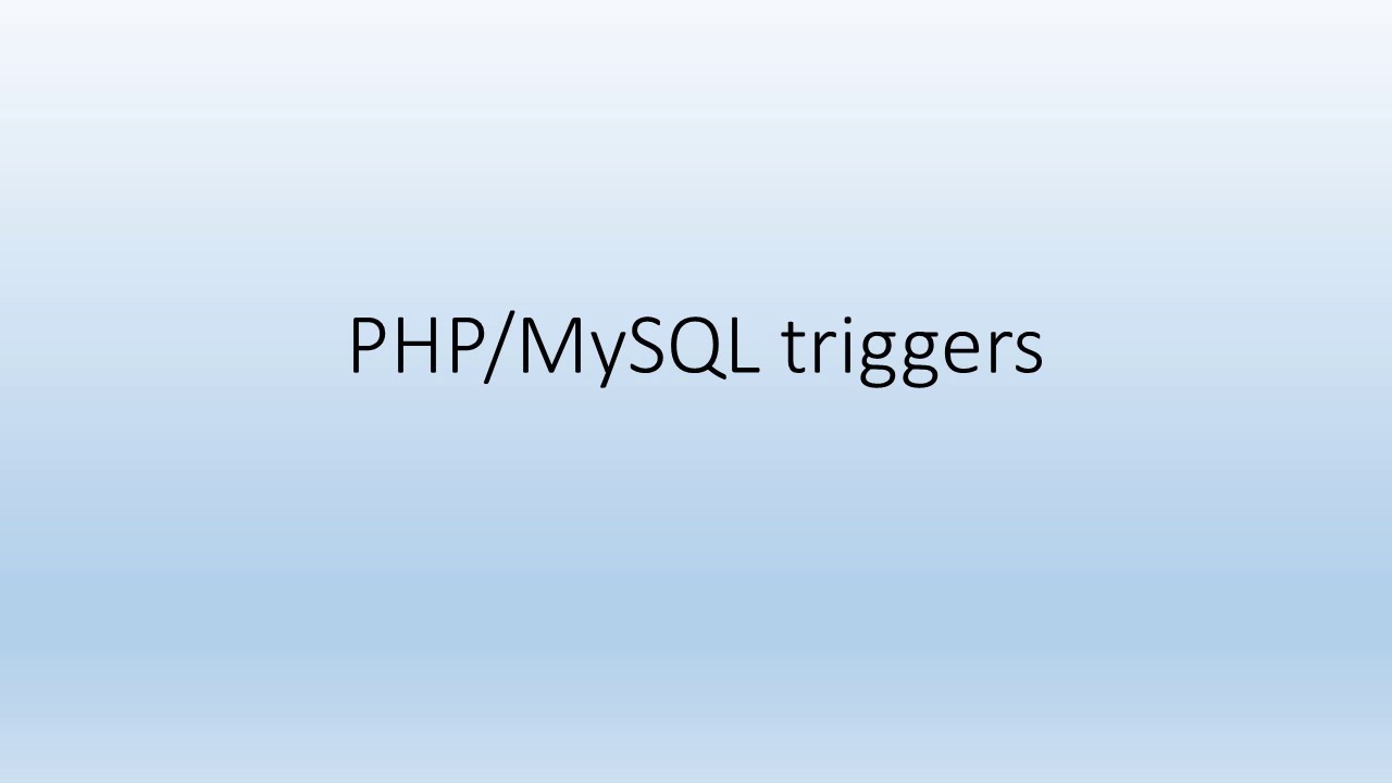 7 PHP triggers