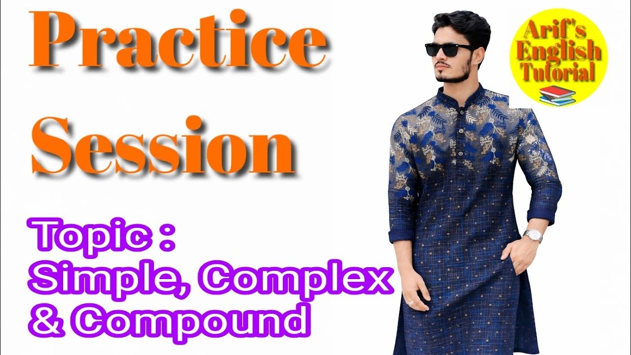 Simple, Complex & Compound // Arif Sir // Khulna 