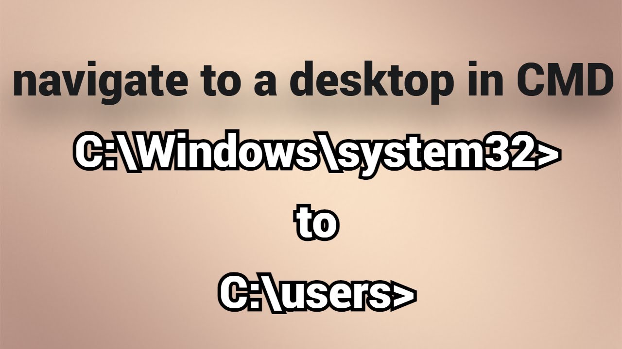 navigate to a desktop in CMD | command prompt desktop path