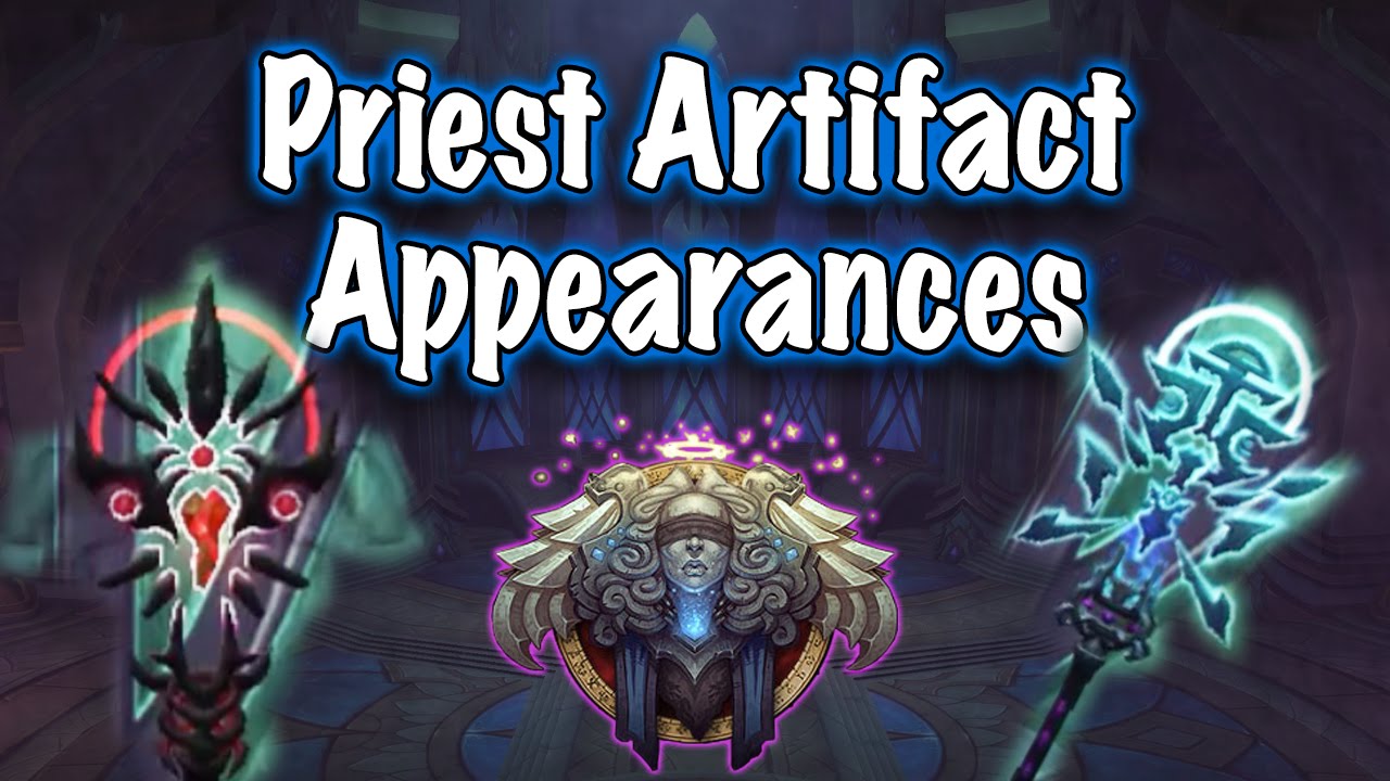 Legion Beta - Artifact Weapon Appearances: Priest (Jessiehealz)
