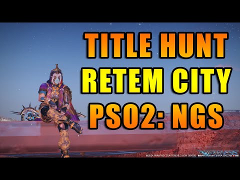 Steam Community :: Video :: [PSO2:NGS] 3 Easy Retem City Titles!