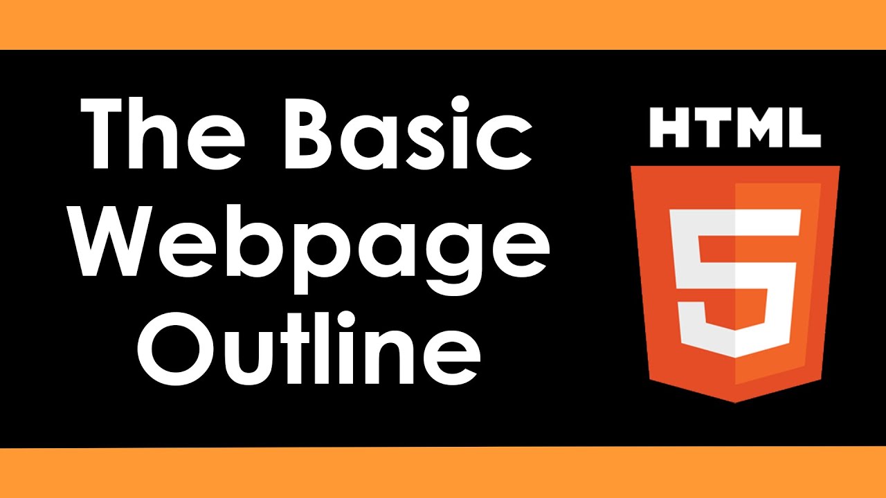 HTML5 - The Base Structure - Part 0