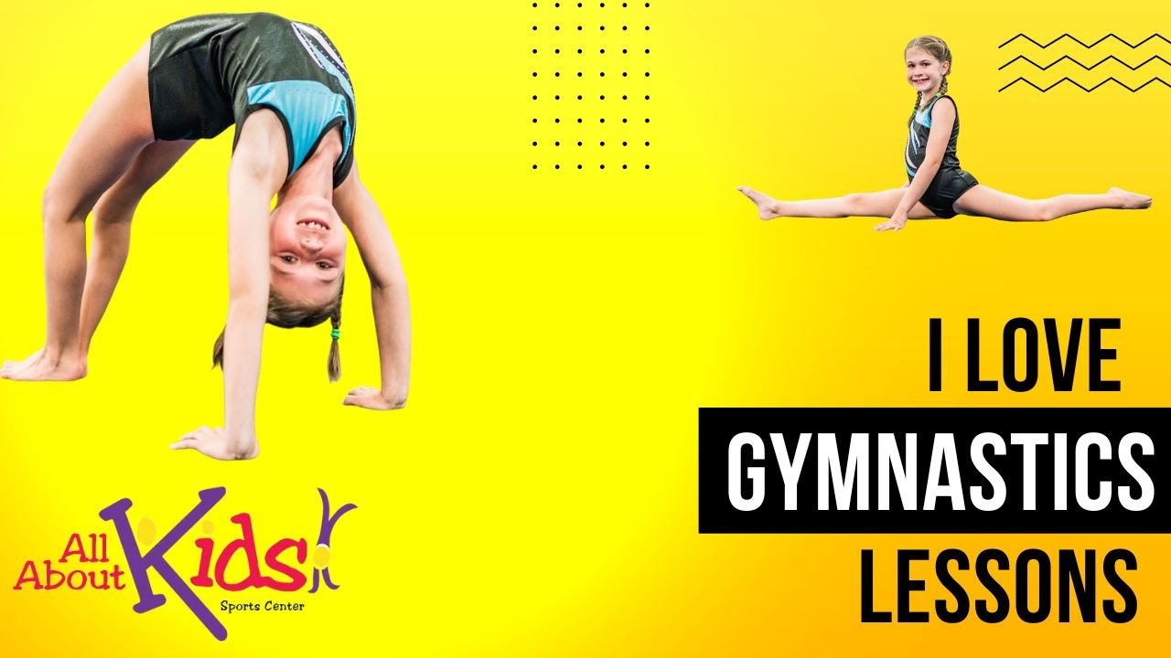 Gymnastics Lessons - All About Kids