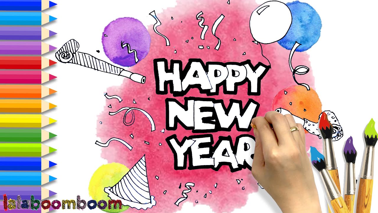 🎉 HAPPY NEW YEAR 2020🎊 新年快樂 새해복많이받으세요 Coloring and Drawing for KIDS Toddlers | LALABOOMBOOM ❤