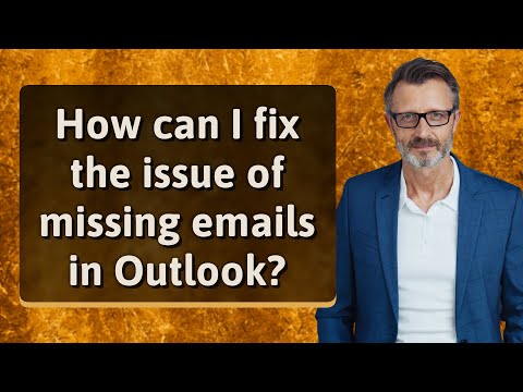 How can I fix the issue of missing emails in Outlook?