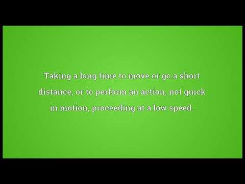Slow Meaning