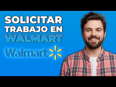 Cómo solicitar un trabajo en Walmart en línea | 2025