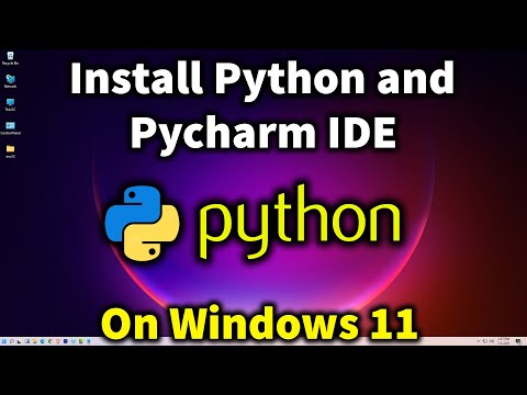 How to Install Python and PyCharm IDE on Windows 11