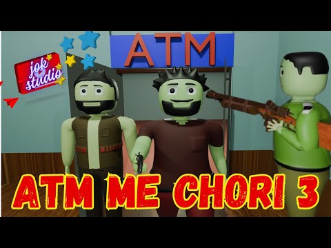 ATM ME CHOR || A Joke Of || Jokes On