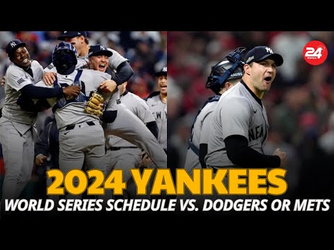 "2024 Yankees World Series Schedule vs. Dodgers or Mets: Key Dates and Times"