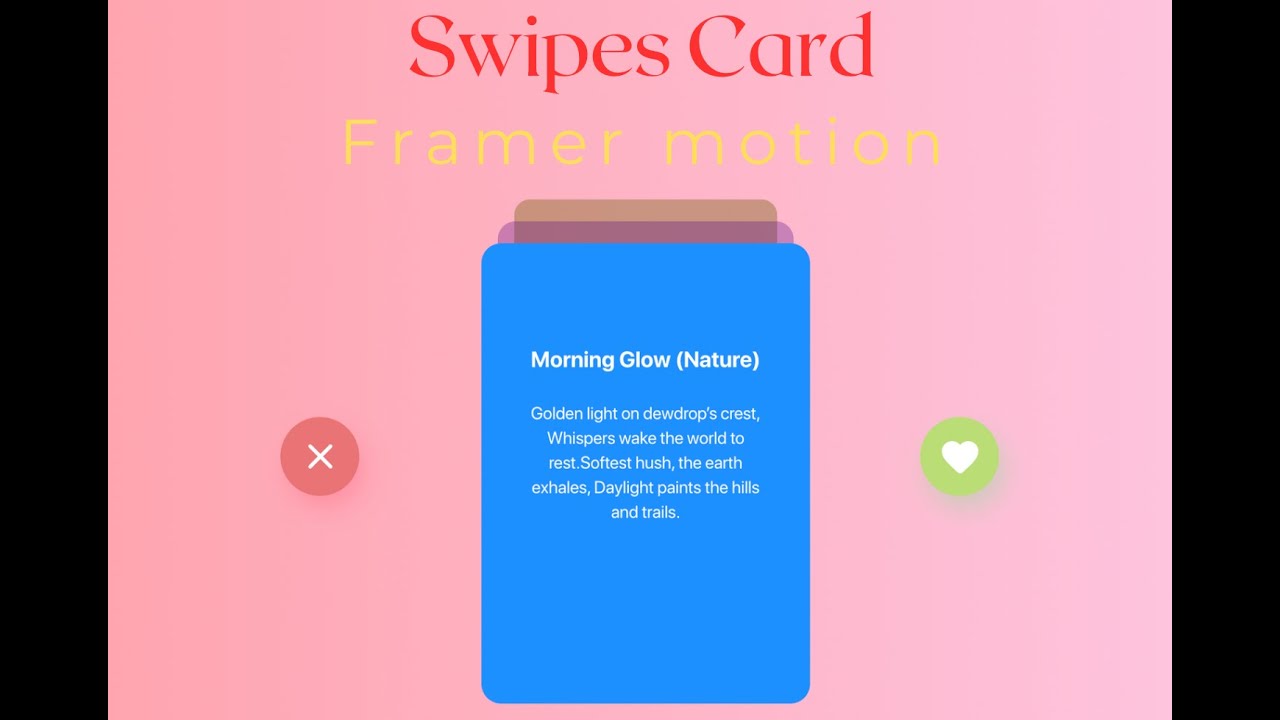 Build swipes card like tinder card using  framer motion for animation and  motion.div drag
