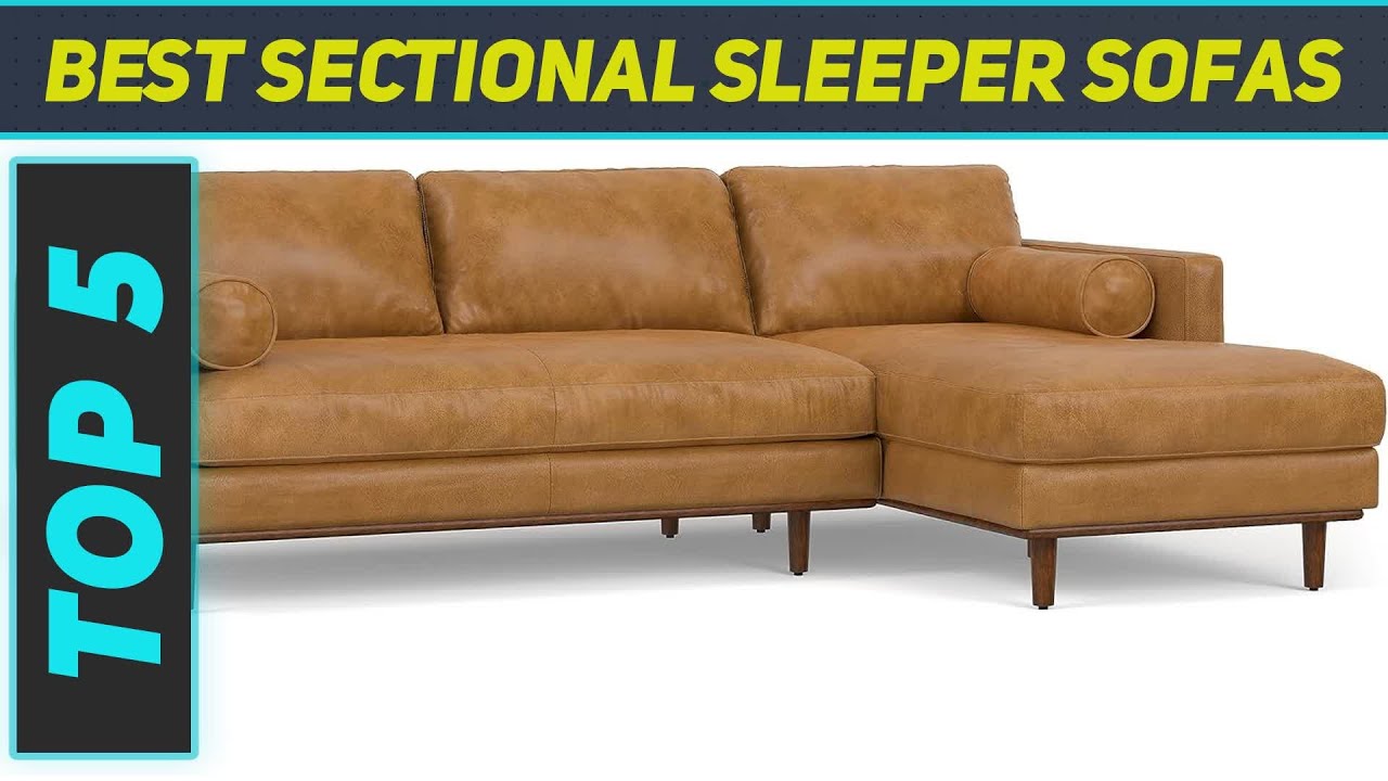 Top 5 Sectional Sleeper Sofas  in 2024