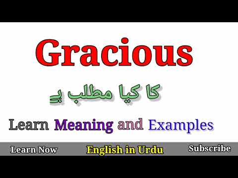 Gracious Meaning in Urdu | Gracious ka kya matlab hota hai | Gracious meaning Explained