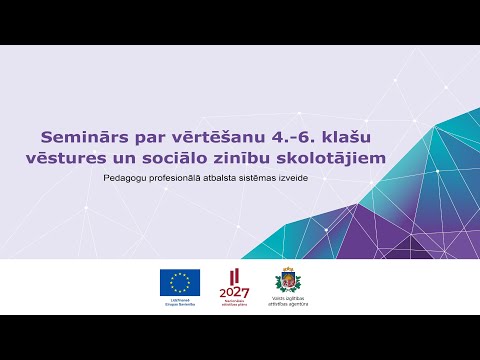 Seminārs par vērtēšanu 4.-6. klašu vēstures un sociālo zinību skolotājiem