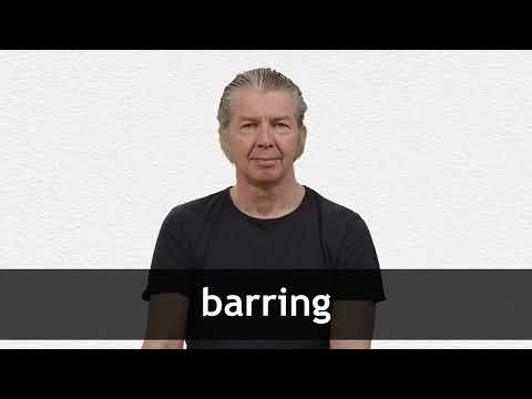 How to pronounce BARRING in American English