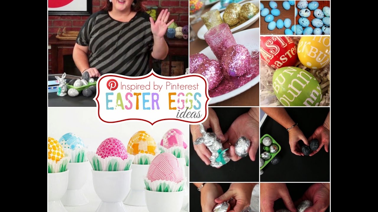 Inspired by Pinterest: Easter Egg Ideas