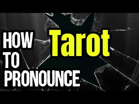 How To Pronounce Tarot? (CORRECTLY) Meaning & Pronunciation