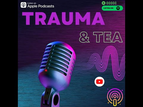 EPISODE 1 OUT NOW! #spillthetea on #TraumaandTea #podcast #fyp #mentalhealth #wellness #wellbeing