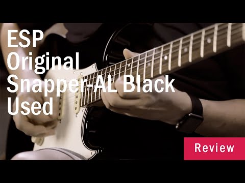 ESP Original Snapper-AL Black | Used | Review