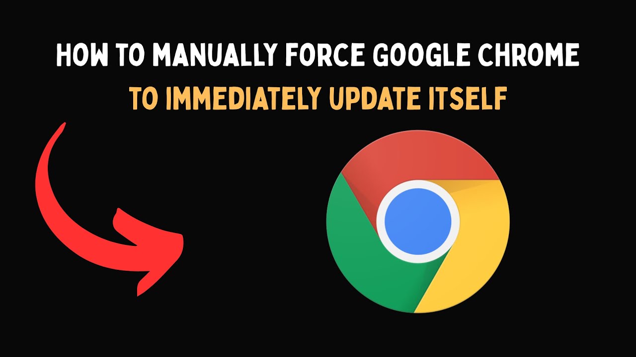 How to manually force Google Chrome to immediately update itself