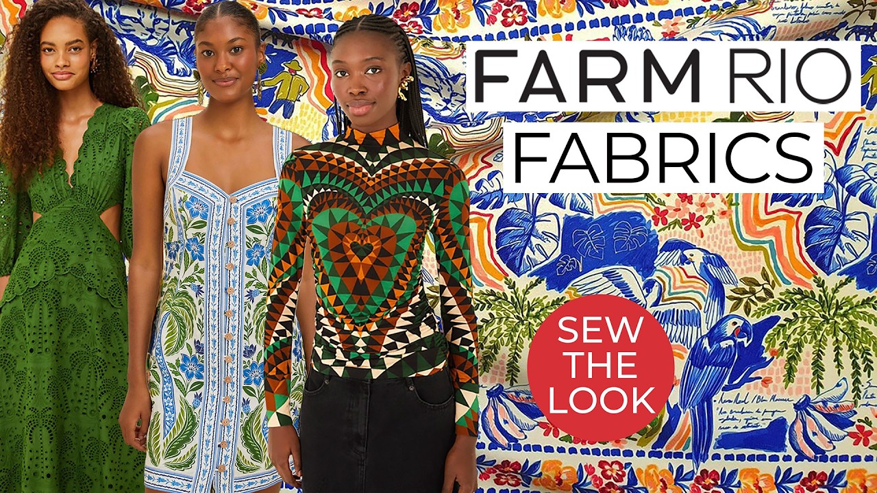 Farm Rio Sew The Look 🌴🌺🦜 Colourful Fabric & Sewing Inspiration
