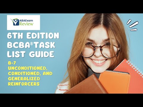 Primary, Secondary, Generalized Reinforcers | 6th ed BCBA® Task List Study Guide B.7|ABA Exam Review