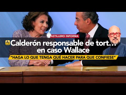Caso Wallace: hay testimonios contra Calderón en próximo libro de ...