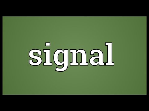 Signal Meaning