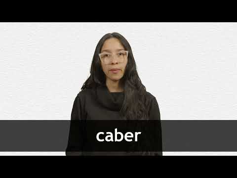 English Translation of “CABER” | Collins Spanish-English Dictionary