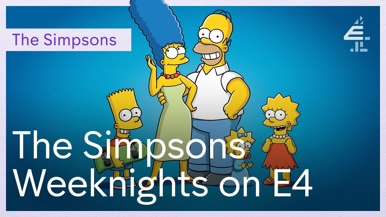 The Simpsons Weeknight On E4