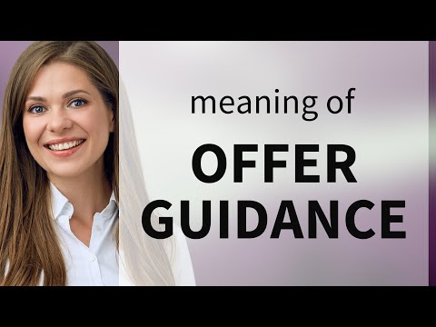 Understanding "Offer Guidance": A Simple Guide for English Learners