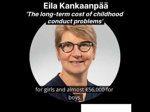 The long-term cost of childhood conduct problems - Dr. Eila Kankaanpää